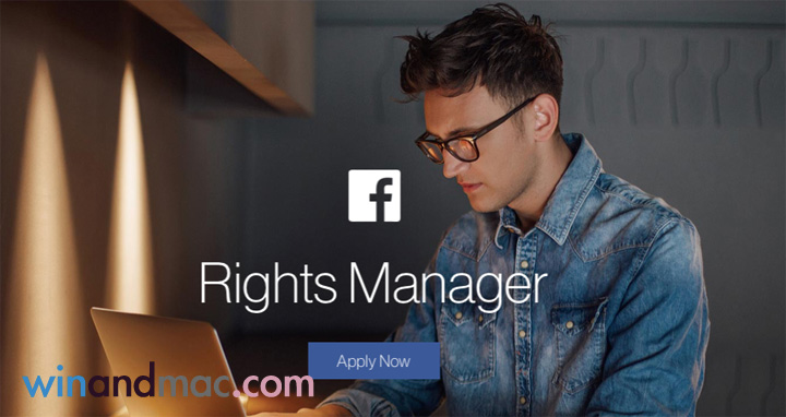 Facebook Rights Manager正式登場 能否真正針對偷片王？！ - winandmac.com 視麥媒體